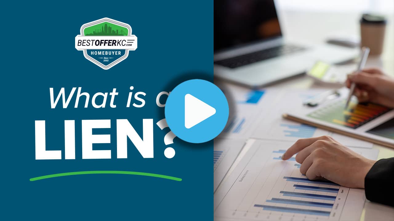 What Is a Lien and How It Affects Your Home Sale • BestOfferKC.com